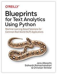 Blueprints for Text Analytics Using Python