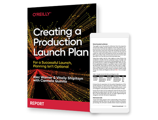 O'Reilly - Creating a Production Launch Plan