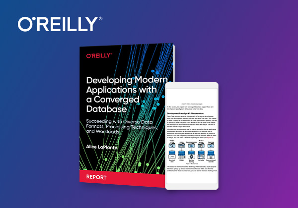 Developing Modern Applications with a Converged Database